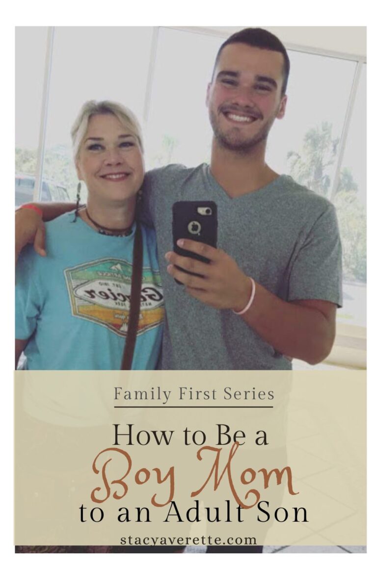 How to be a Boy Mom to an Adult Son